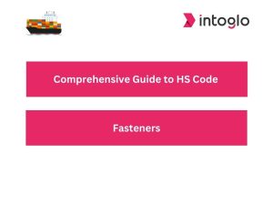 Comprehensive Guide to HS Code for Fasteners - 🚢