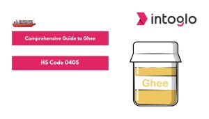 Comprehensive Guide to Ghee HS Code 0405