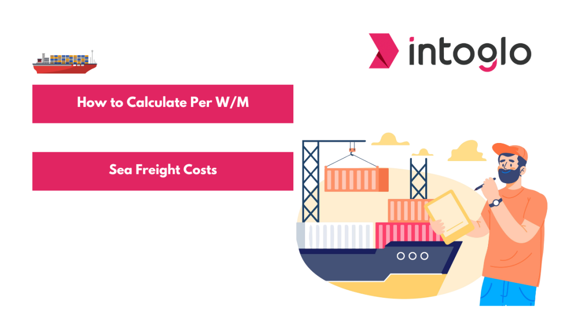 How to Calculate Per W/M Sea Freight Costs